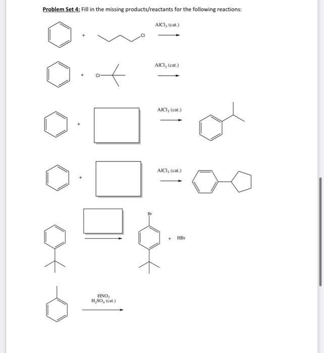 Solved Problem Set 4: Fill in the missing products/reactants | Chegg.com
