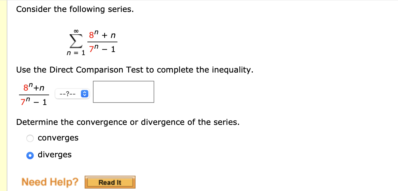 Solved Consider the following series.∑n=1∞8n+n7n-1Use the | Chegg.com