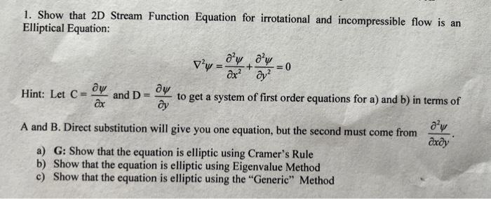 Solved 1. Show that 2D Stream Function Equation for | Chegg.com