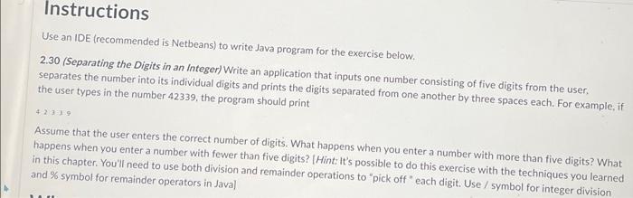 Solved Use an IDE (recommended is Netbeans) to write Java | Chegg.com