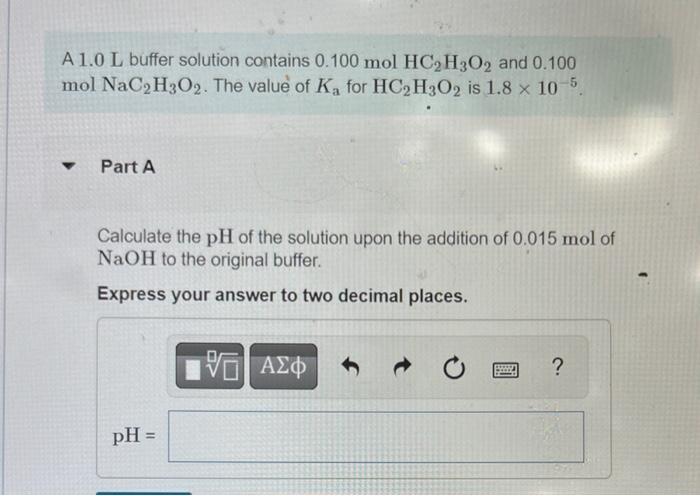Solved You need to produce a buffer solution that has a pH | Chegg.com