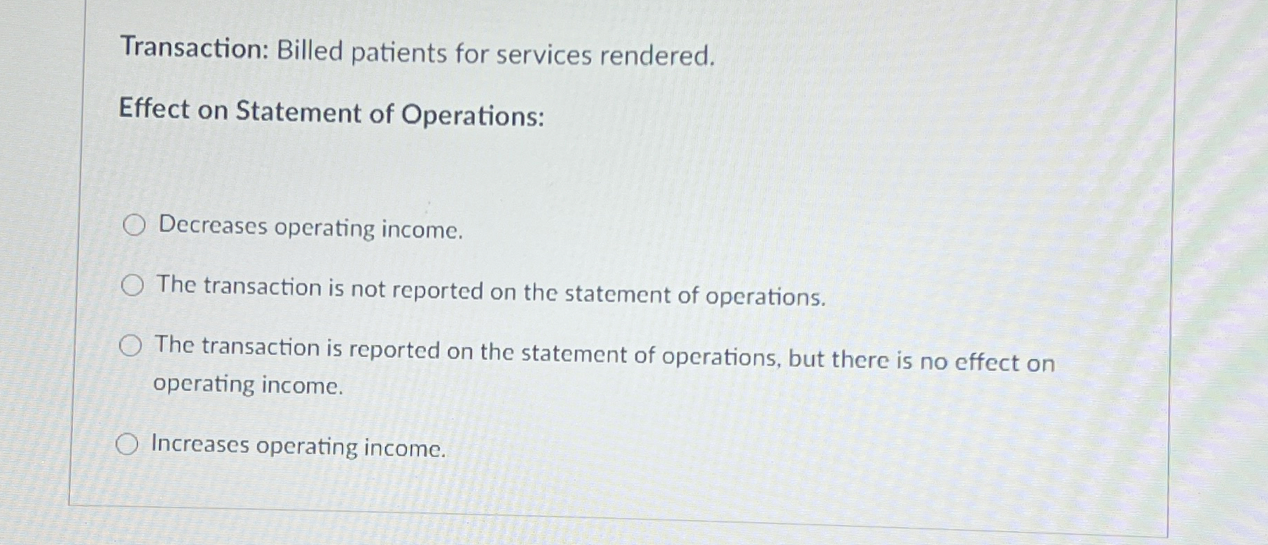 Solved Transaction: Billed patients for services | Chegg.com