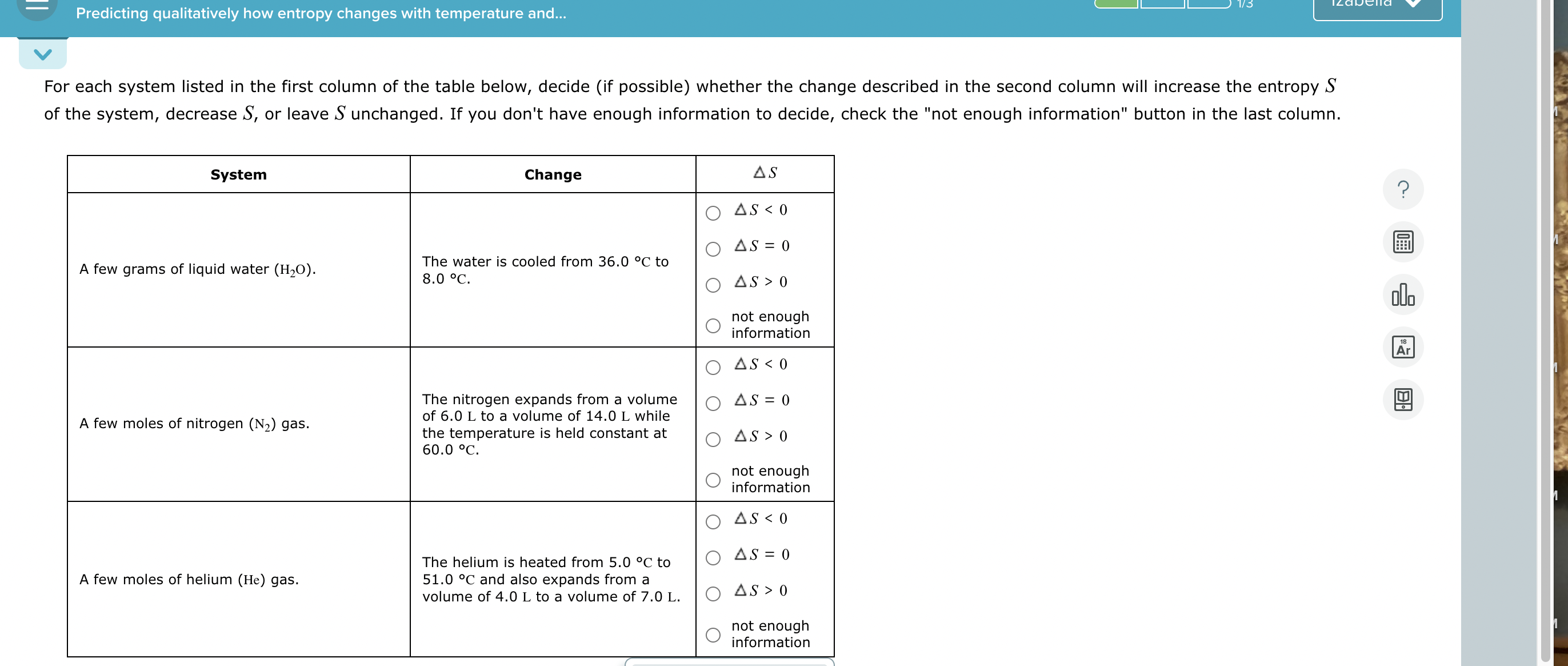 Solved Predicting qualitatively how entropy changes with | Chegg.com