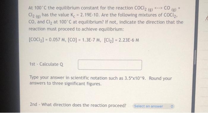 [Solved]: At ( 100^{ circ} mathrm{C} ) the equilibrium c
