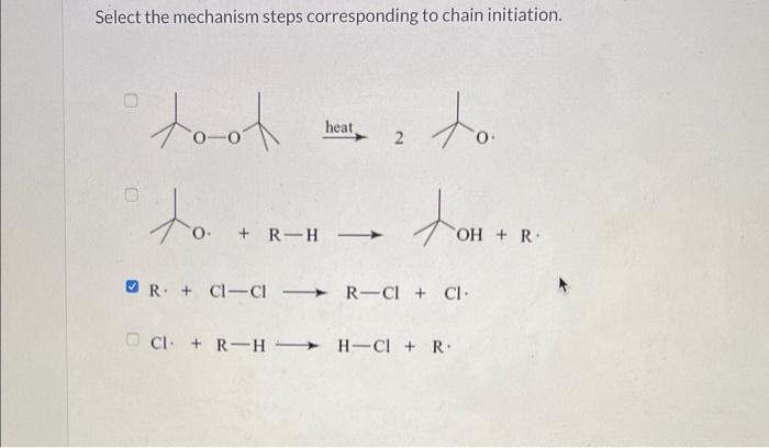 Solved Select the mechanism steps corresponding to chain | Chegg.com