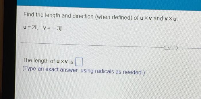 Solved Find the length and direction (when defined) of uxv | Chegg.com