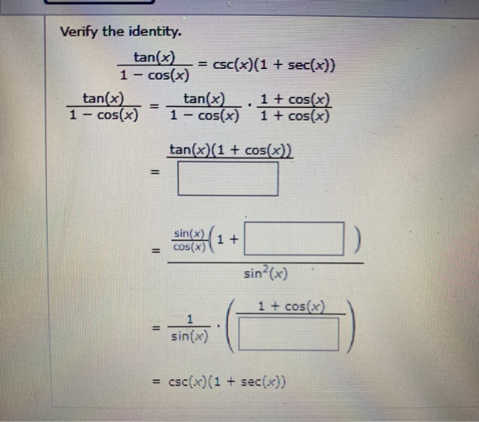 Solved Verify the identity. 1 - cos(x) 56x) = csc(x)(1 + | Chegg.com