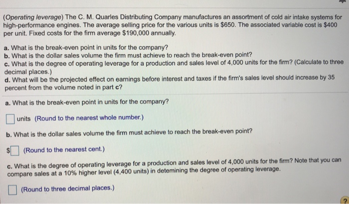 Solved (Operating leverage) The C. M. Quarles Distributing | Chegg.com