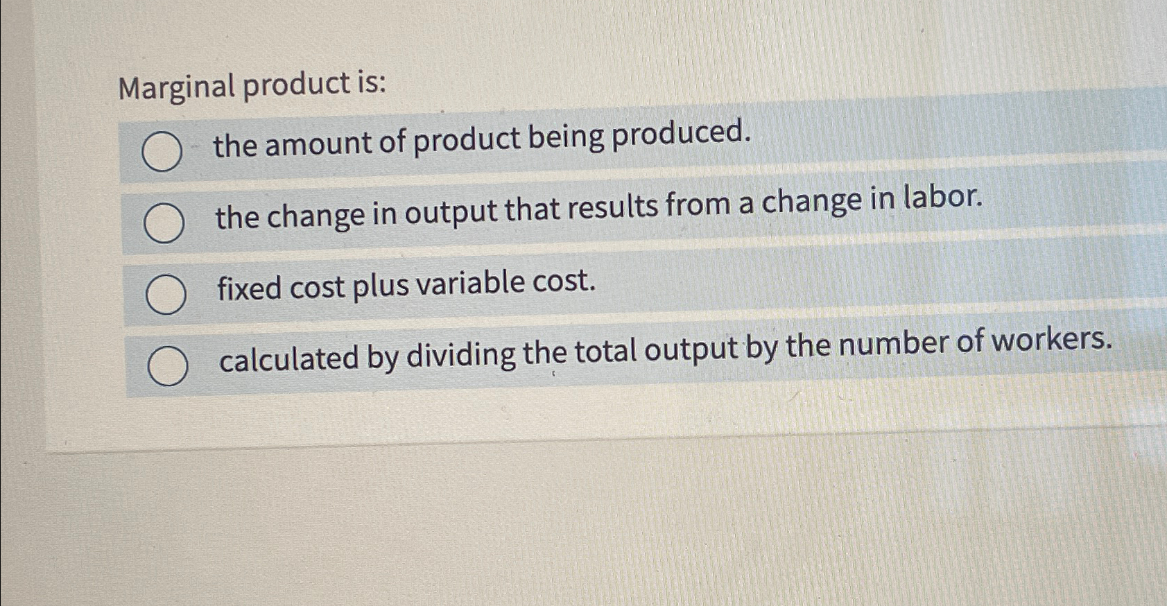 Solved Marginal product is:the amount of product being | Chegg.com