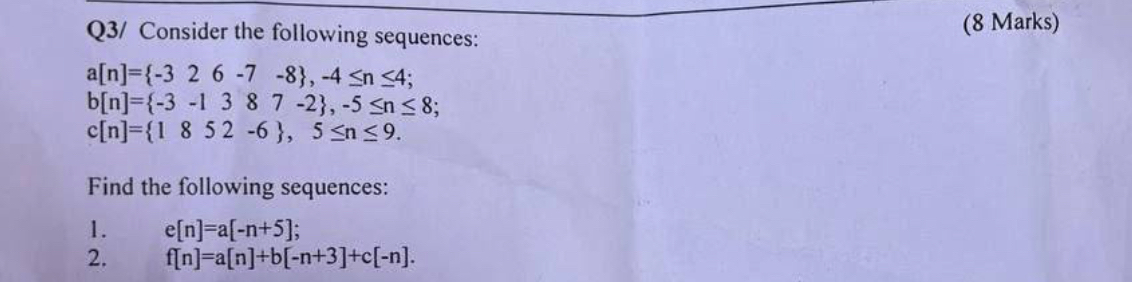 Solved Q3/ ﻿Consider the following sequences:(8 | Chegg.com