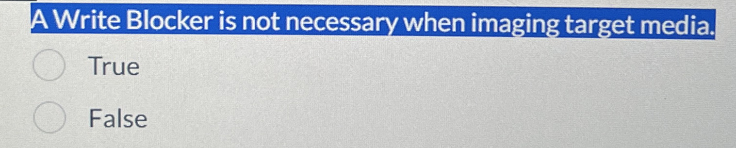 High Quality SOLUTION A Write Blocker is not necessary when imaging ...