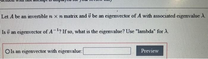 Solved Let A be an invertible n×n matrix and v be an | Chegg.com