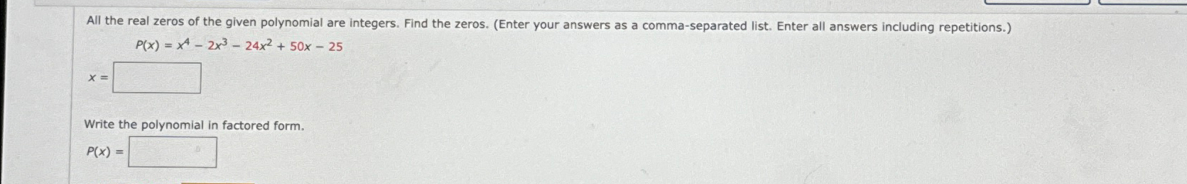 Solved All the real zeros of the given polynomial are | Chegg.com