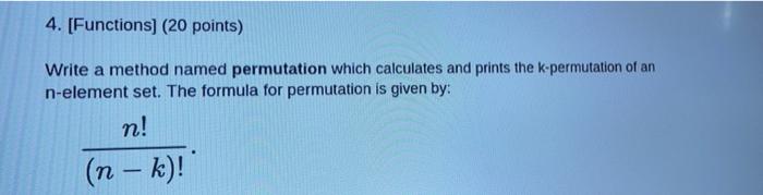 Solved 4. [Functions) (20 points) Write a method named | Chegg.com