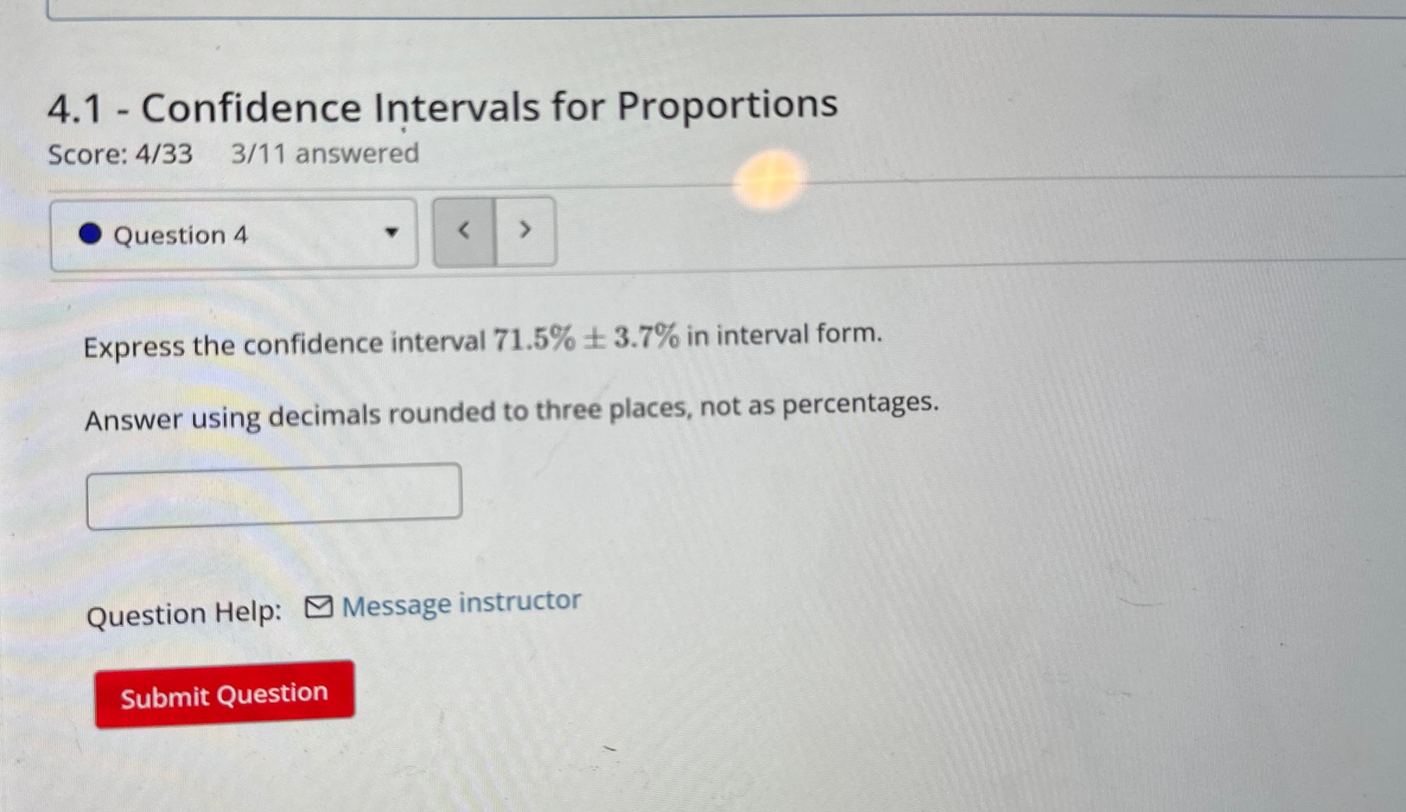 Solved 4.1 - ﻿Confidence Intervals for ProportionsScore: | Chegg.com