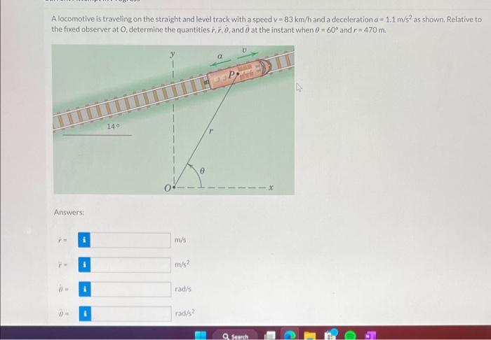 Solved A locomotive is traveling on the straight and level | Chegg.com