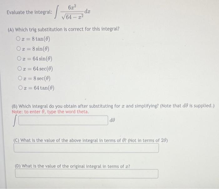 Solved Evaluate the integral: ∫64−x26x2dx (A) Which trig | Chegg.com