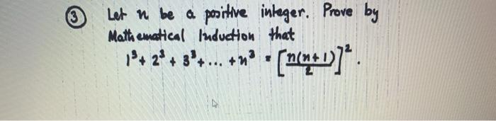 Solved 3 Let n be a positive integer. Prove by Mathematical | Chegg.com