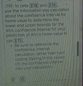 1.13 ﻿In cells (E18) ﻿and (E19). ﻿use the information | Chegg.com