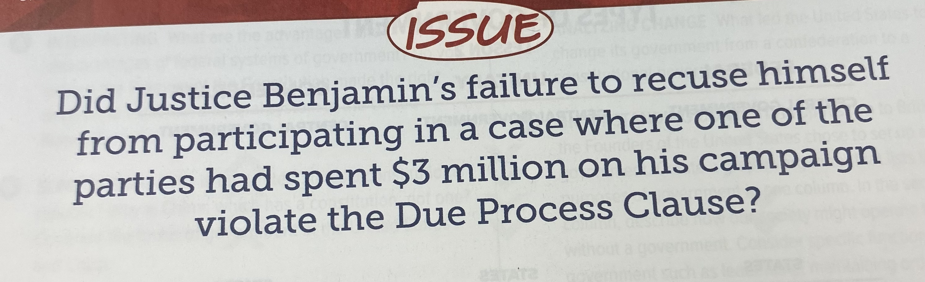 (ISSUE)Did Justice Benjamin's failure to recuse | Chegg.com