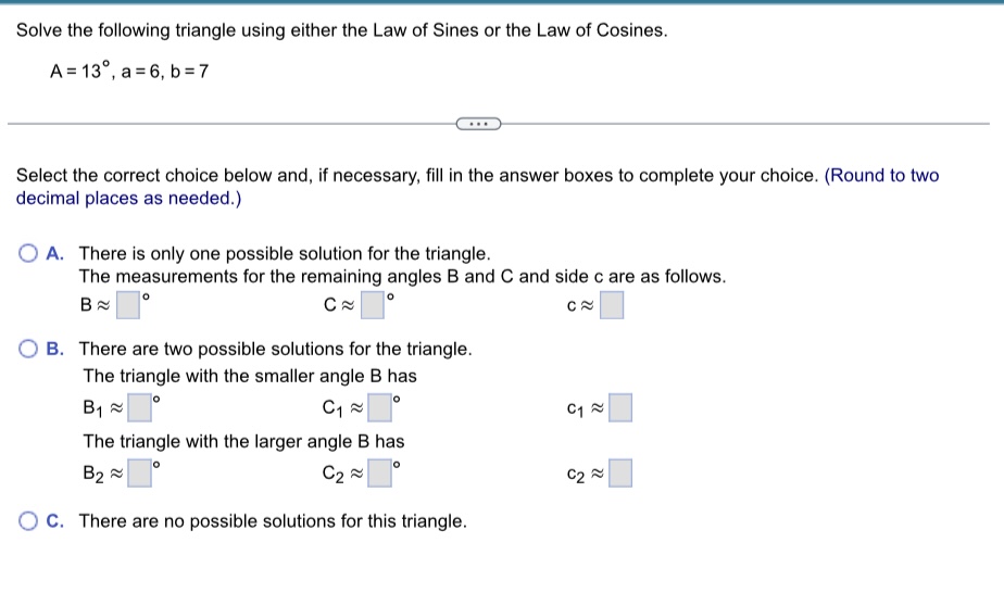 Solved Solve the following triangle using either the Law of | Chegg.com