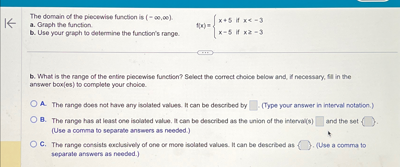 Solved The domain of the piecewise function is (-∞,∞).a. | Chegg.com