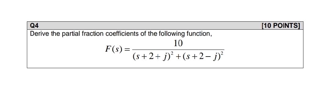 Solved Q4[10 ﻿POINTS]Derive the partial fraction | Chegg.com