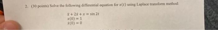 Solved 2. (30 points) Solve the following differential | Chegg.com