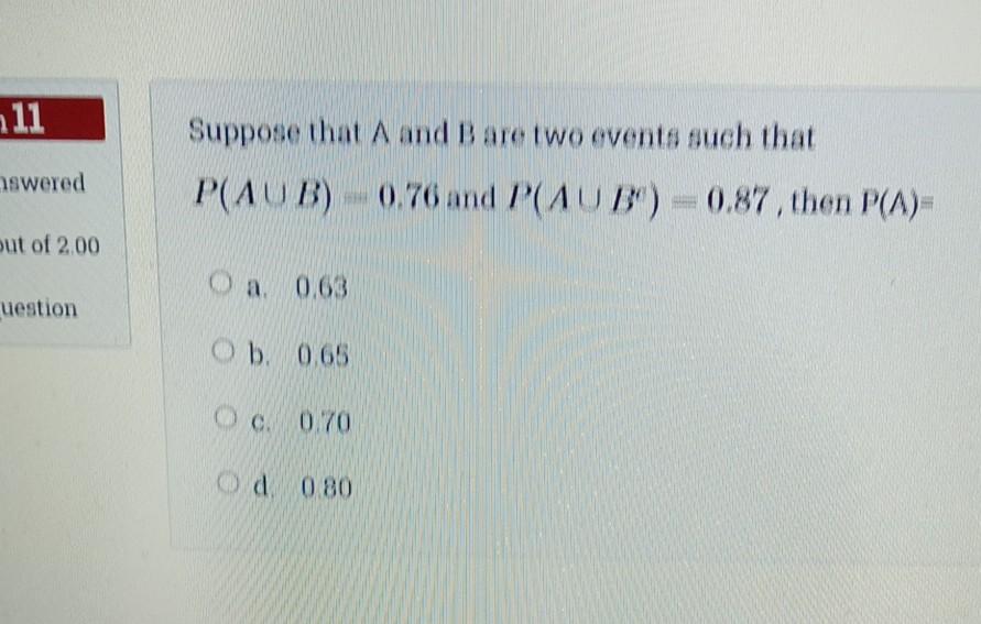 Solved 11 Suppose That A And B Are Two Events Such That
