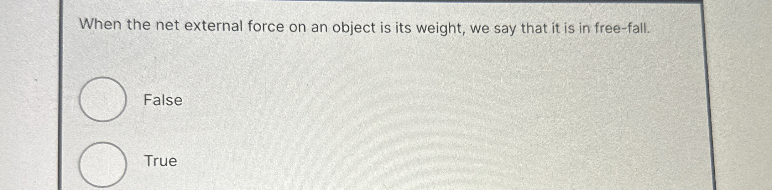 Solved When the net external force on an object is its | Chegg.com