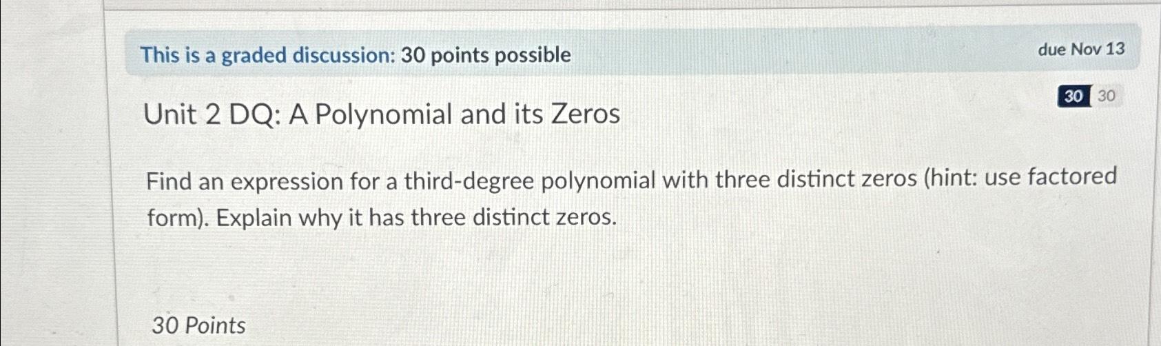 Solved A Polynomial and its ZerosFind an expression for a | Chegg.com