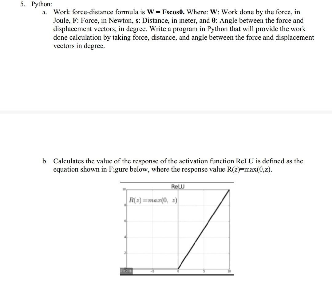 Solved 5. Python: a. Work force-distance formula is | Chegg.com