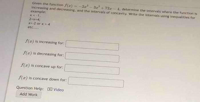 Given the function f(x)=−2x3−3x2+72x−4, determine the | Chegg.com