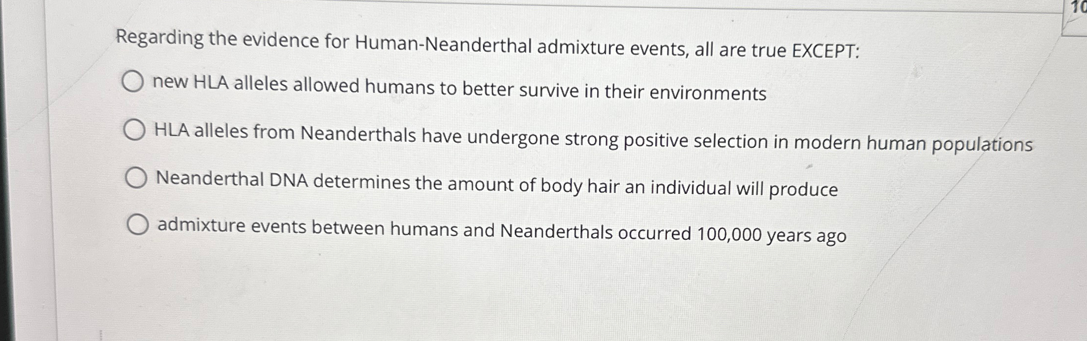 Solved Regarding the evidence for Human-Neanderthal | Chegg.com