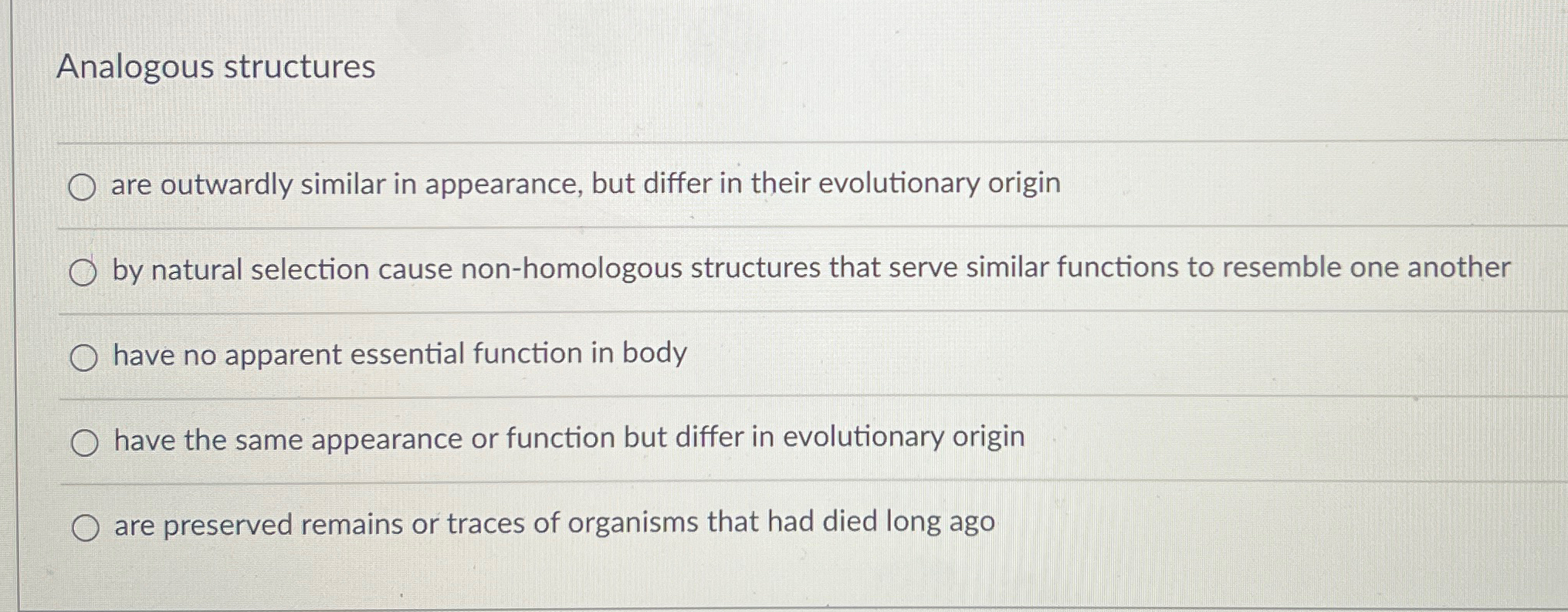 Solved Analogous structuresare outwardly similar in | Chegg.com