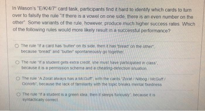 In Wason's "E/K/4/7" card task, participants find it | Chegg.com