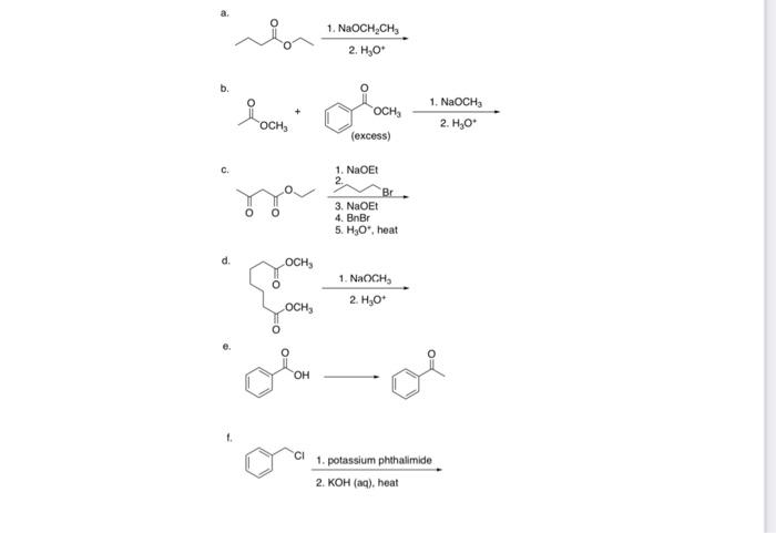 Solved a. 2. H3O+ 1. NaOCH2CH3 b. c. 1. NaOEt Br. 3. NaOEt | Chegg.com