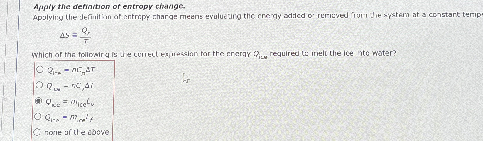 Solved Apply the definition of entropy change.Applying the | Chegg.com
