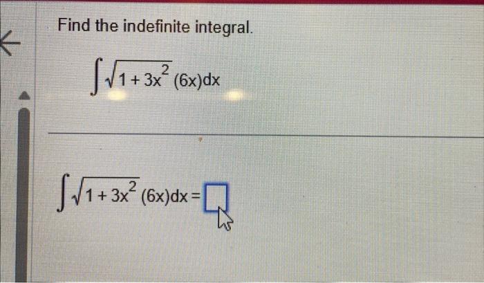 Solved Find the indefinite integral. \\[ \\int \\sqrt{1+3 | Chegg.com