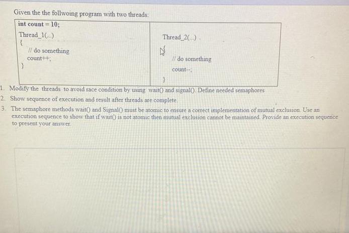Solved Given the the follwoing program with two | Chegg.com