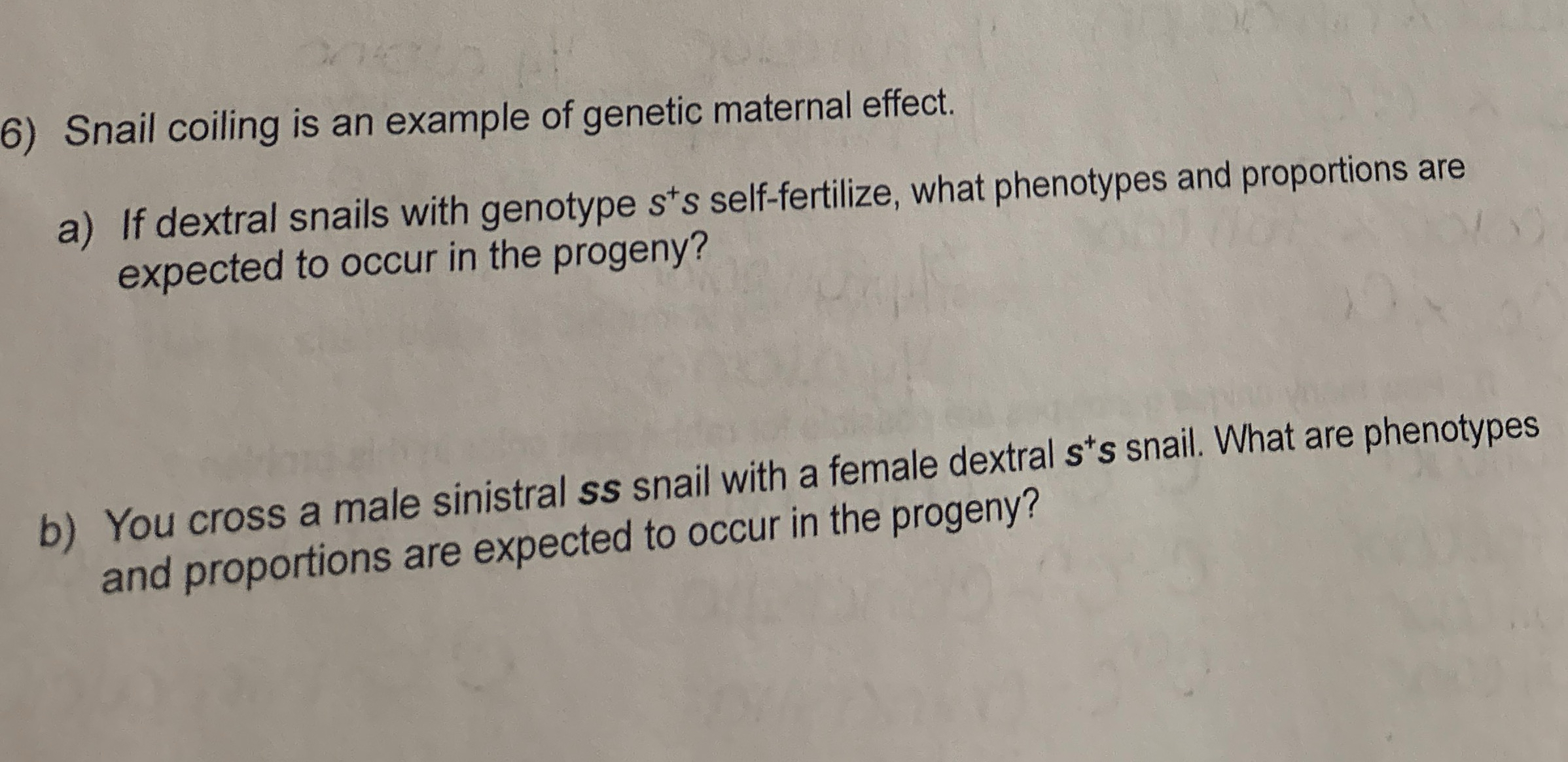 Solved Snail coiling is an example of genetic maternal | Chegg.com