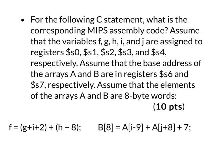 Solved - For the following C statement, what is the | Chegg.com