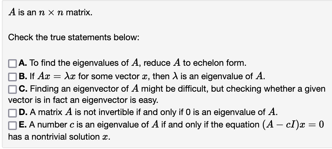 Solved A ﻿is an n×n ﻿matrix.Check the true statements | Chegg.com
