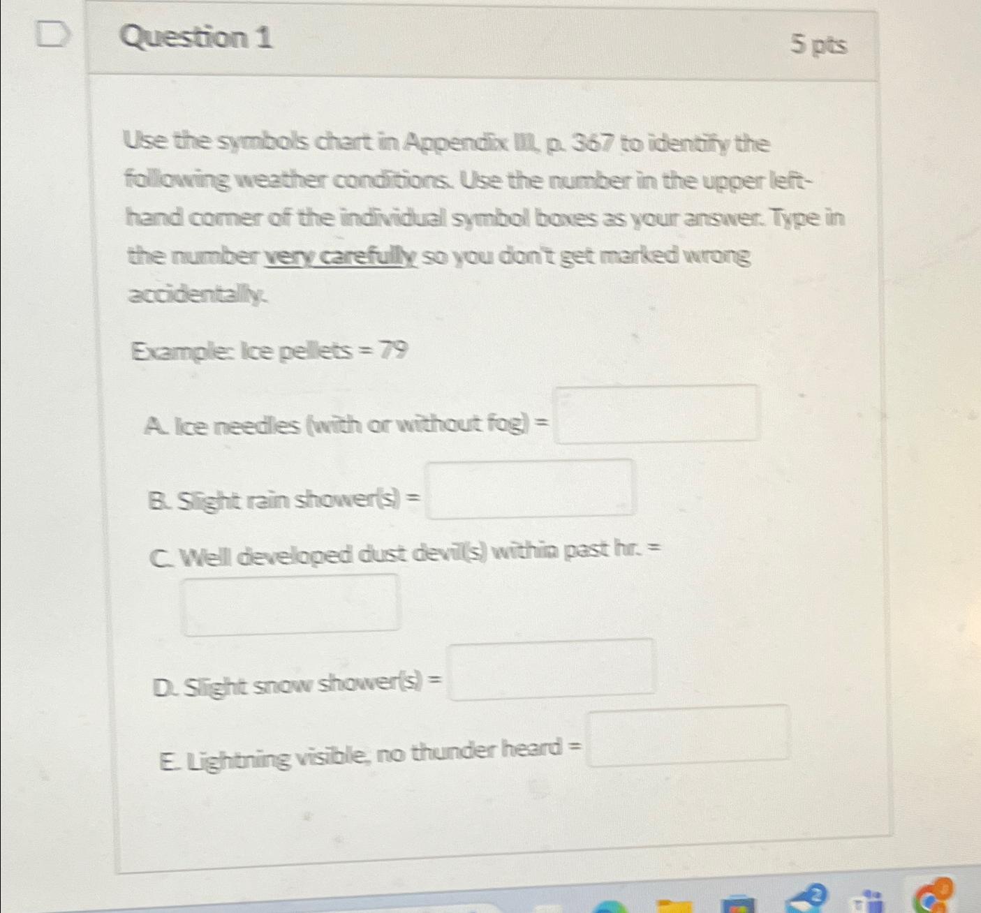 Solved Question 15 ﻿ptsUse the symbols chart in Appendix | Chegg.com
