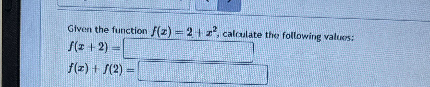 Solved Given the function f(x)=2+x2, ﻿calculate the | Chegg.com