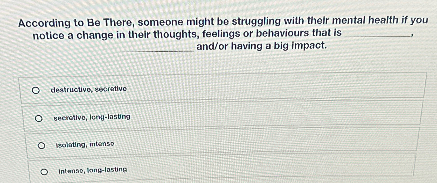 Solved According to Be There, someone might be struggling | Chegg.com