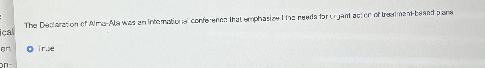 Solved The Declaration of Alma-Ata was an international | Chegg.com