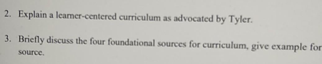 Solved 2. Explain a leamer-centered curriculum as advocated | Chegg.com