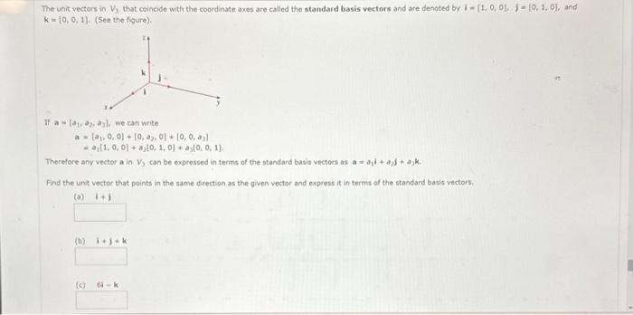 Solved The unit vectors in V3 that coincide with the | Chegg.com