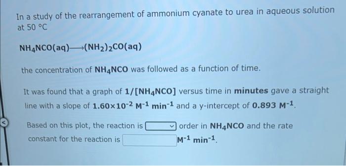 Solved In a study of the rearrangement of ammonium cyanate | Chegg.com